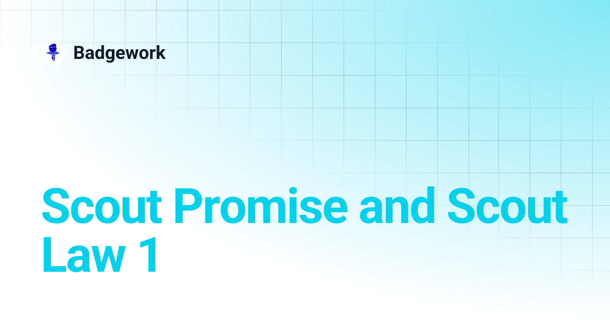 Scout Promise and Scout Law 1 | Badgework