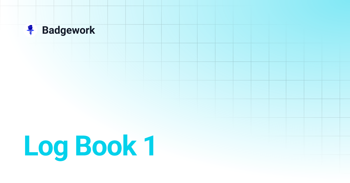 Log Book 1 | Badgework